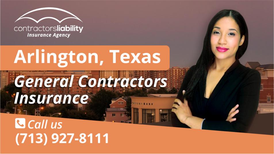 Arlington Contractors Insurance | Buy Construction Insurance Now