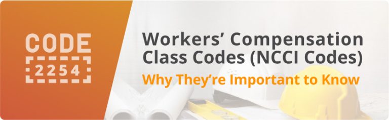 Workers' Compensation Class Codes (NCCI Codes) - Why They're Important to Know in 2025