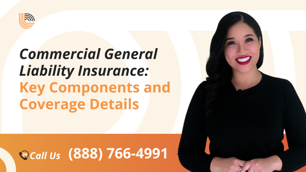 Commercial General Liability Insurance