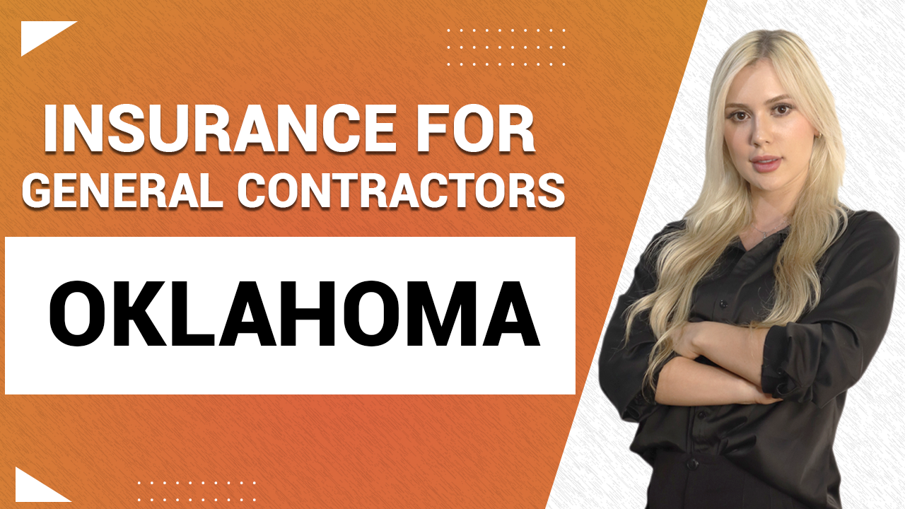 Oklahoma Contractors Insurance | Buy Construction Insurance