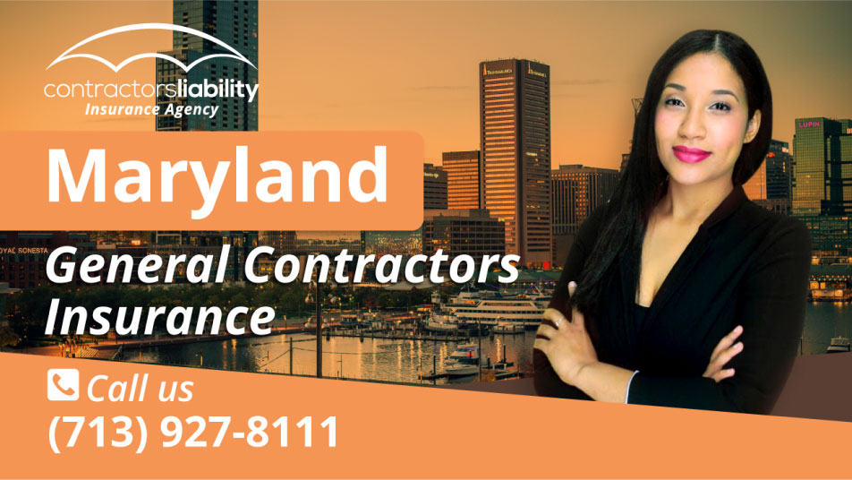 Maryland Contractors Insurance | Buy Construction Insurance Now