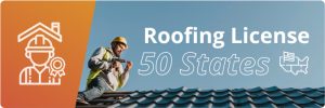 Roofing License Requirements - How to Get Roofing Licence in Every State?