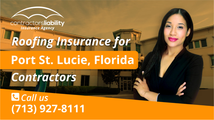 Roofing Insurance for Port St. Lucie Contractors | Get a Free Quote
